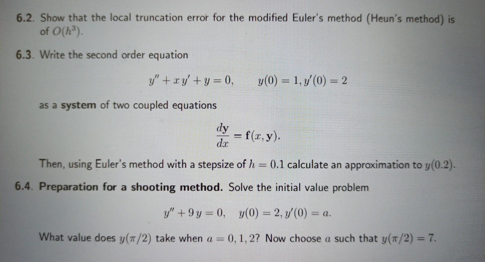Solved 62 Show That The Local Truncation Error For The