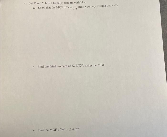Solved 4. Let X and Y be iid Expo (λ) random variables. a. | Chegg.com