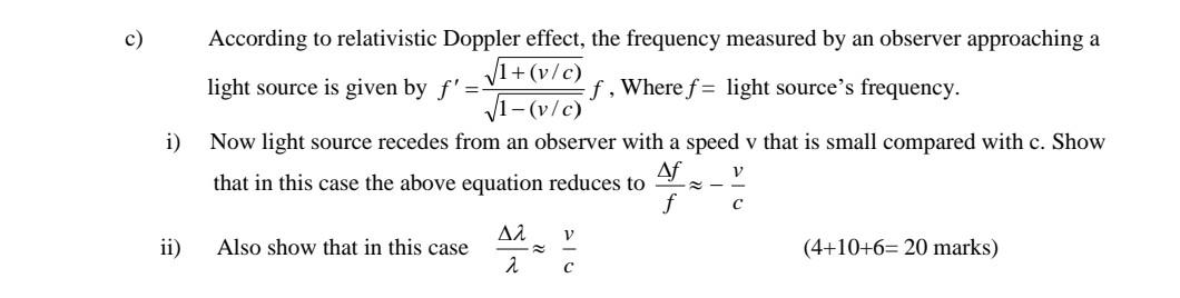 Solved c) i) According to relativistic Doppler effect, the | Chegg.com