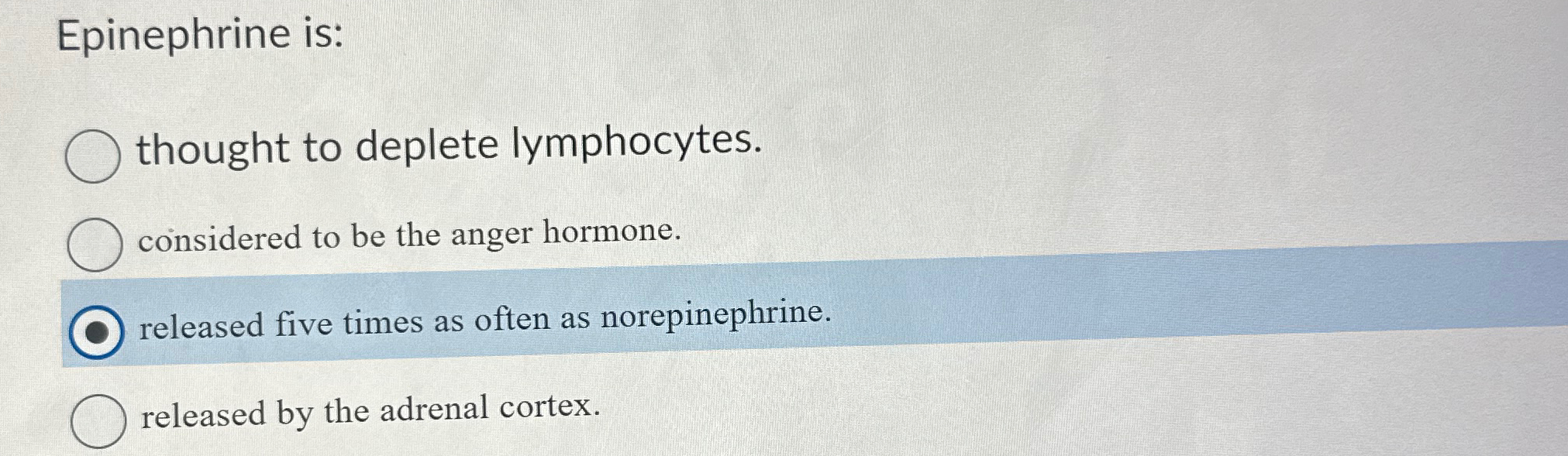 Solved Epinephrine is:thought to deplete | Chegg.com