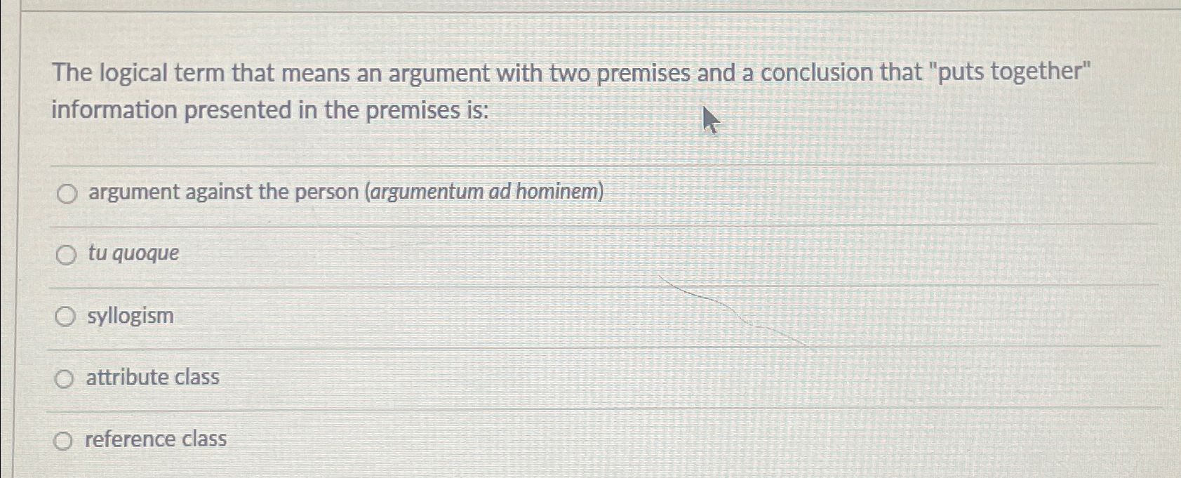 Solved The logical term that means an argument with two | Chegg.com