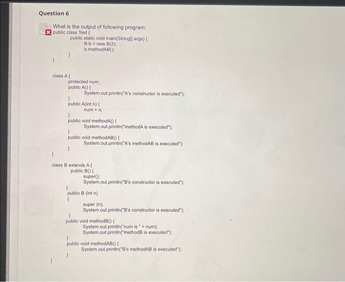 Solved What is the output of following program: public class | Chegg.com