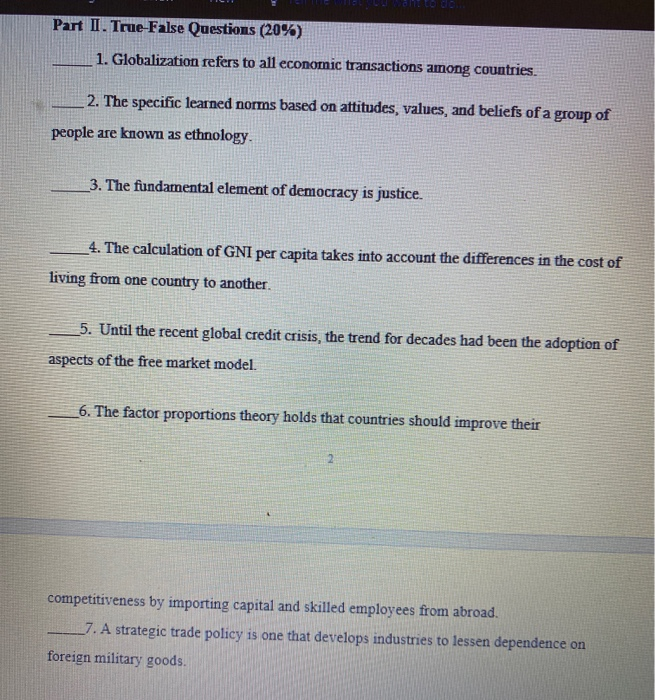 Solved Part II. True False Questions (20%) 1. Globalization | Chegg.com