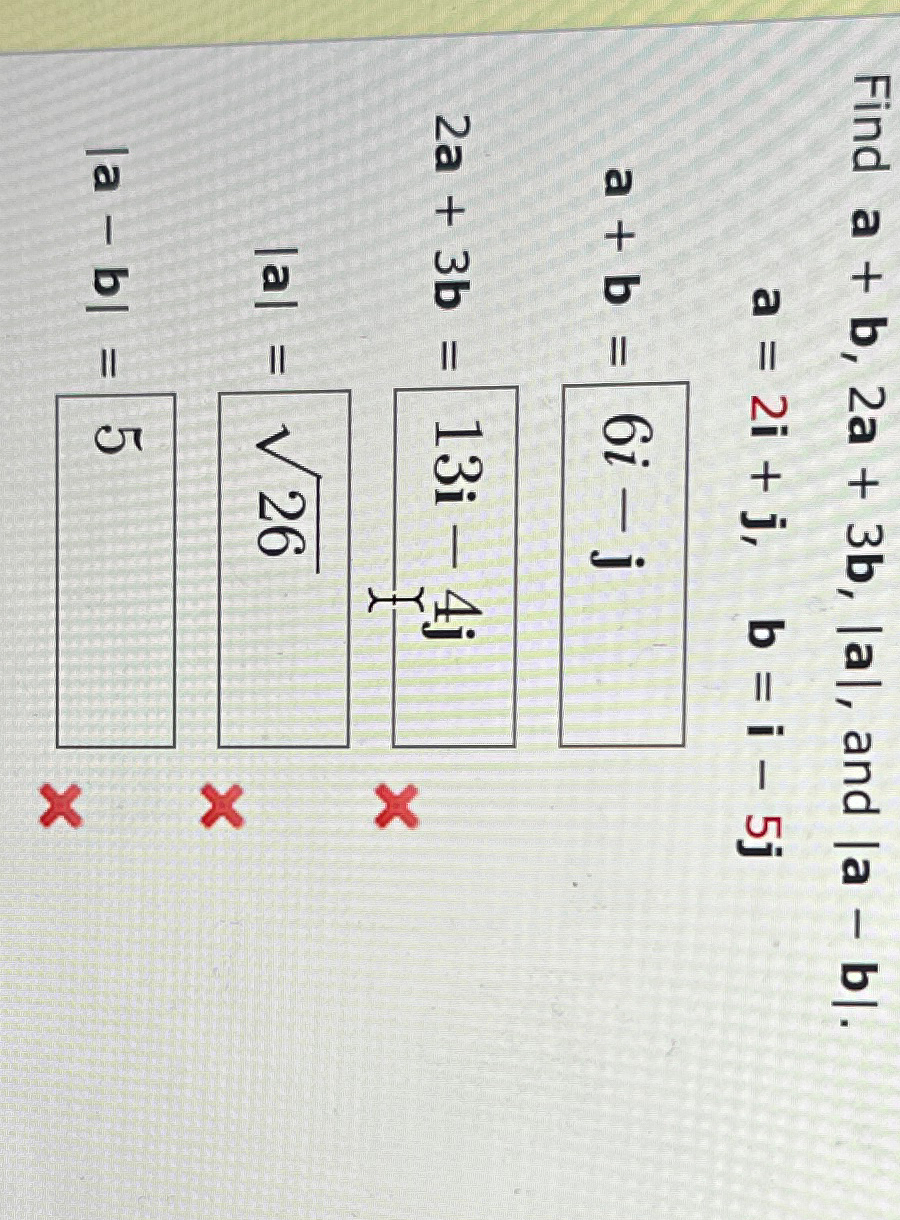 Solved Find a+b,2a+3b,|a|, ﻿and | Chegg.com