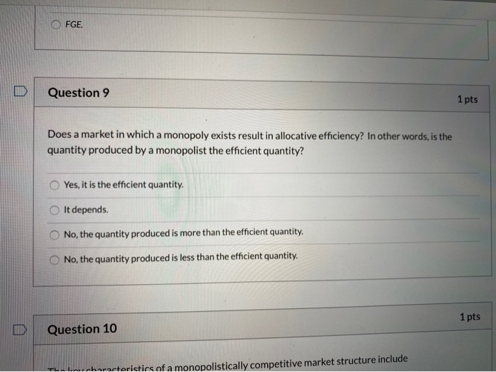 Solved OFGE. Question 9 - 1pts Does a market in which a | Chegg.com
