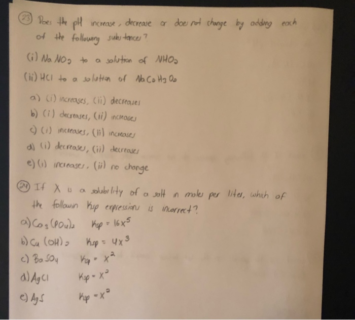 Solved Does the pH increase , decrease or doe not change by | Chegg.com