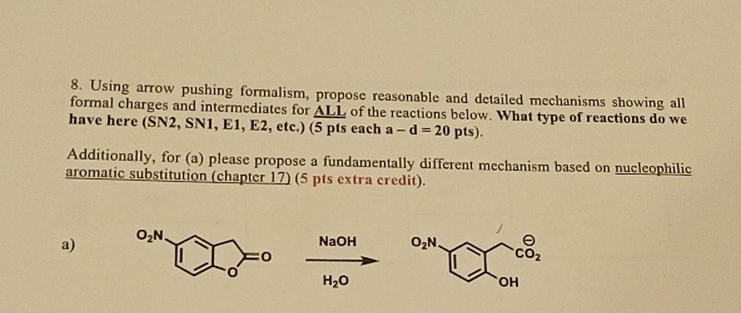 Solved 8. Using arrow pushing formalism, propose reasonable | Chegg.com
