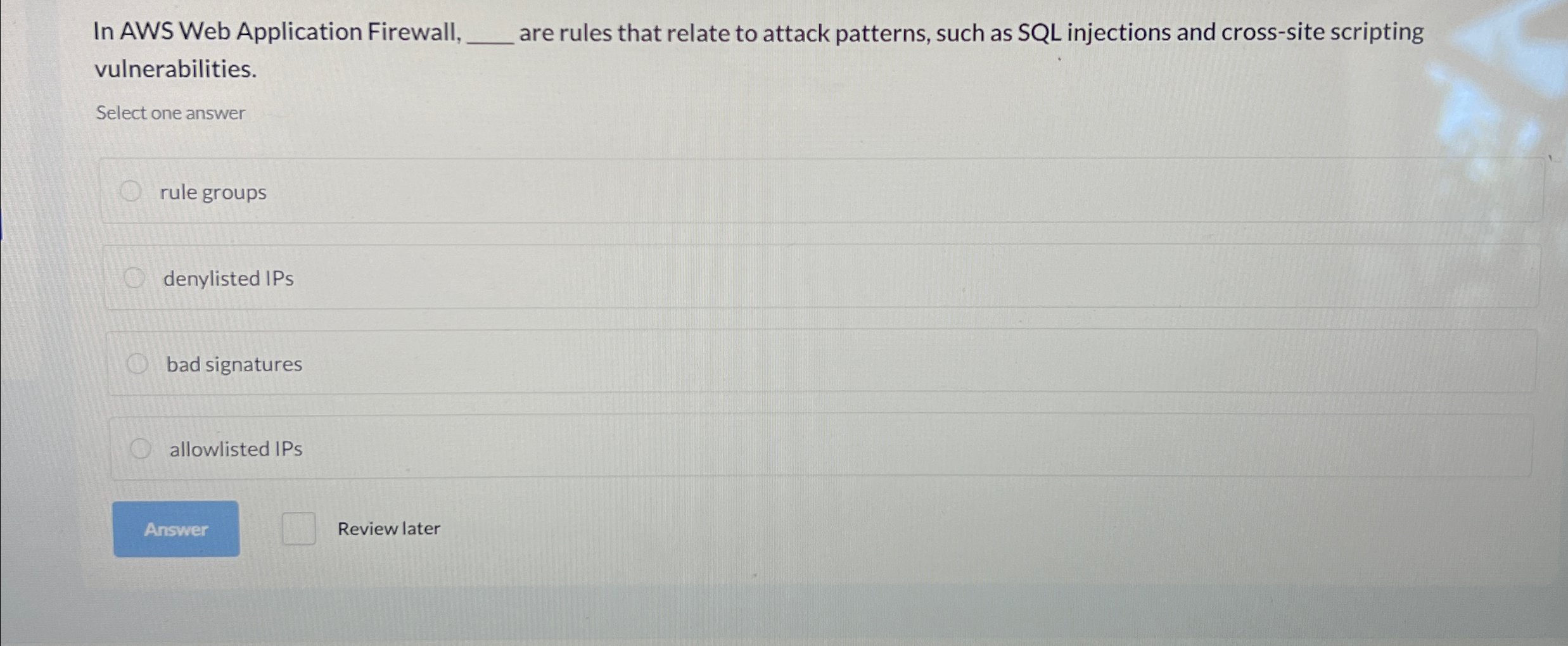 Solved In AWS Web Application Firewall, q, ﻿are rules that | Chegg.com
