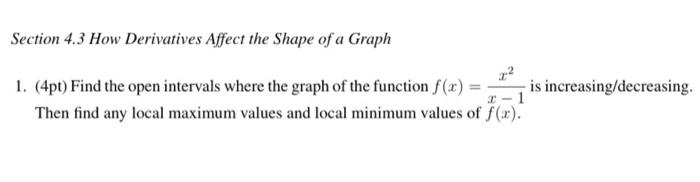 Solved Section 4.3 How Derivatives Affect the Shape of a | Chegg.com