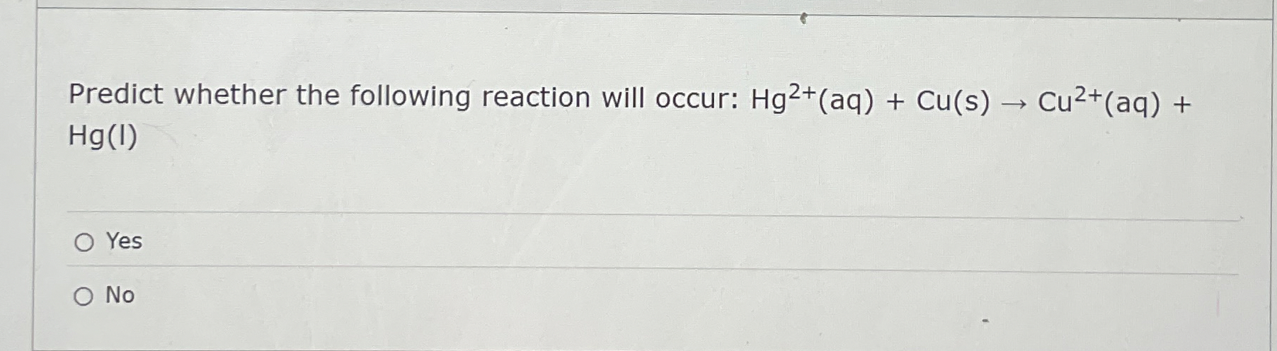 Solved Predict whether the following reaction will occur: | Chegg.com