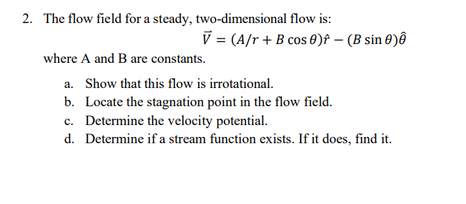 Solved The flow field for a steady, two-dimensional flow | Chegg.com