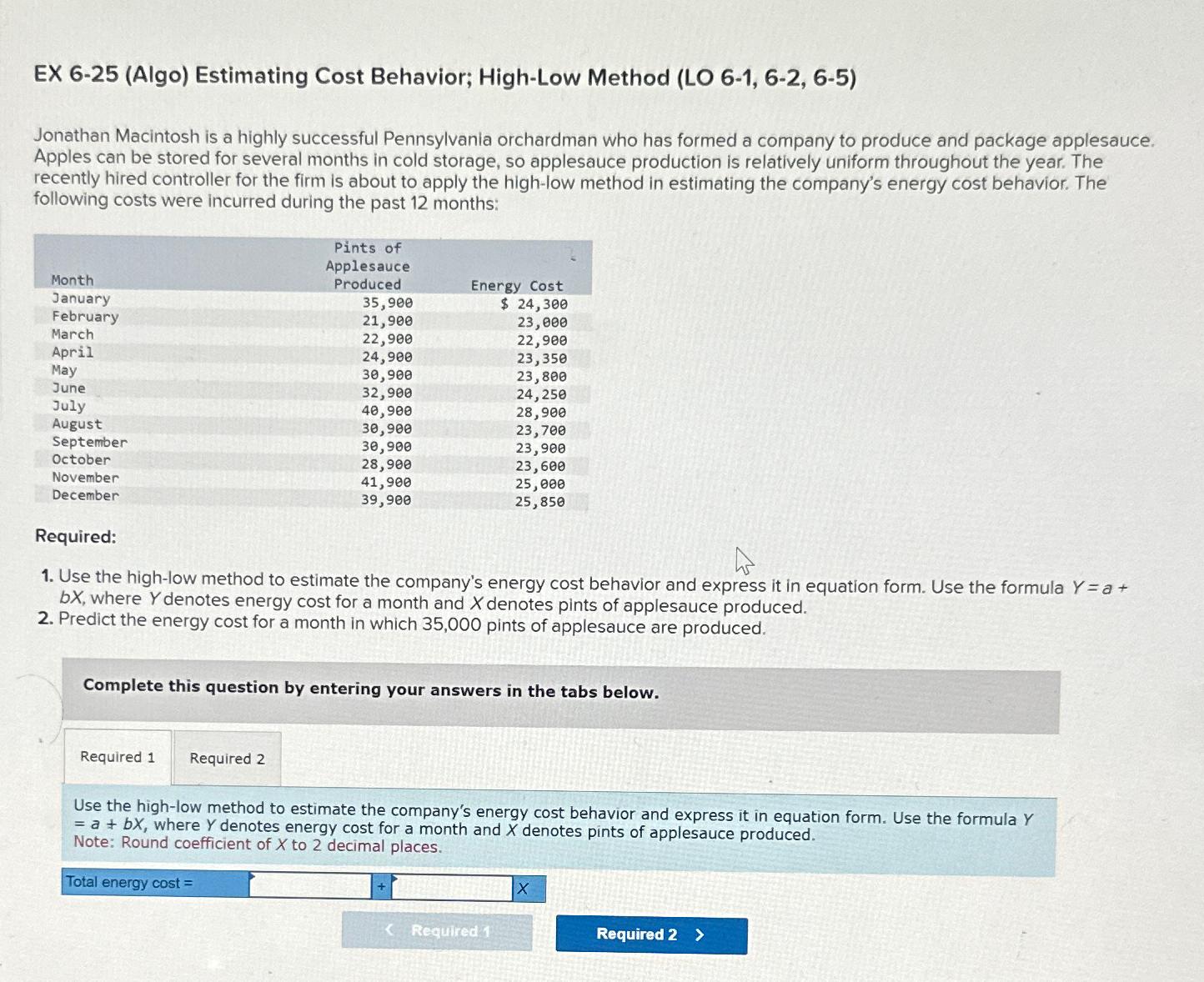 Solved EX 6-25 (Algo) ﻿Estimating Cost Behavior; High-Low | Chegg.com