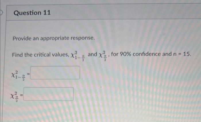 Solved Provide an appropriate response. Find the critical | Chegg.com