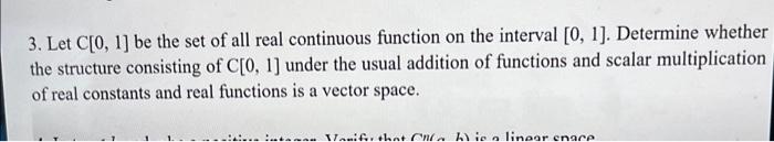 3. Let C[0,1] be the set of all real continuous | Chegg.com