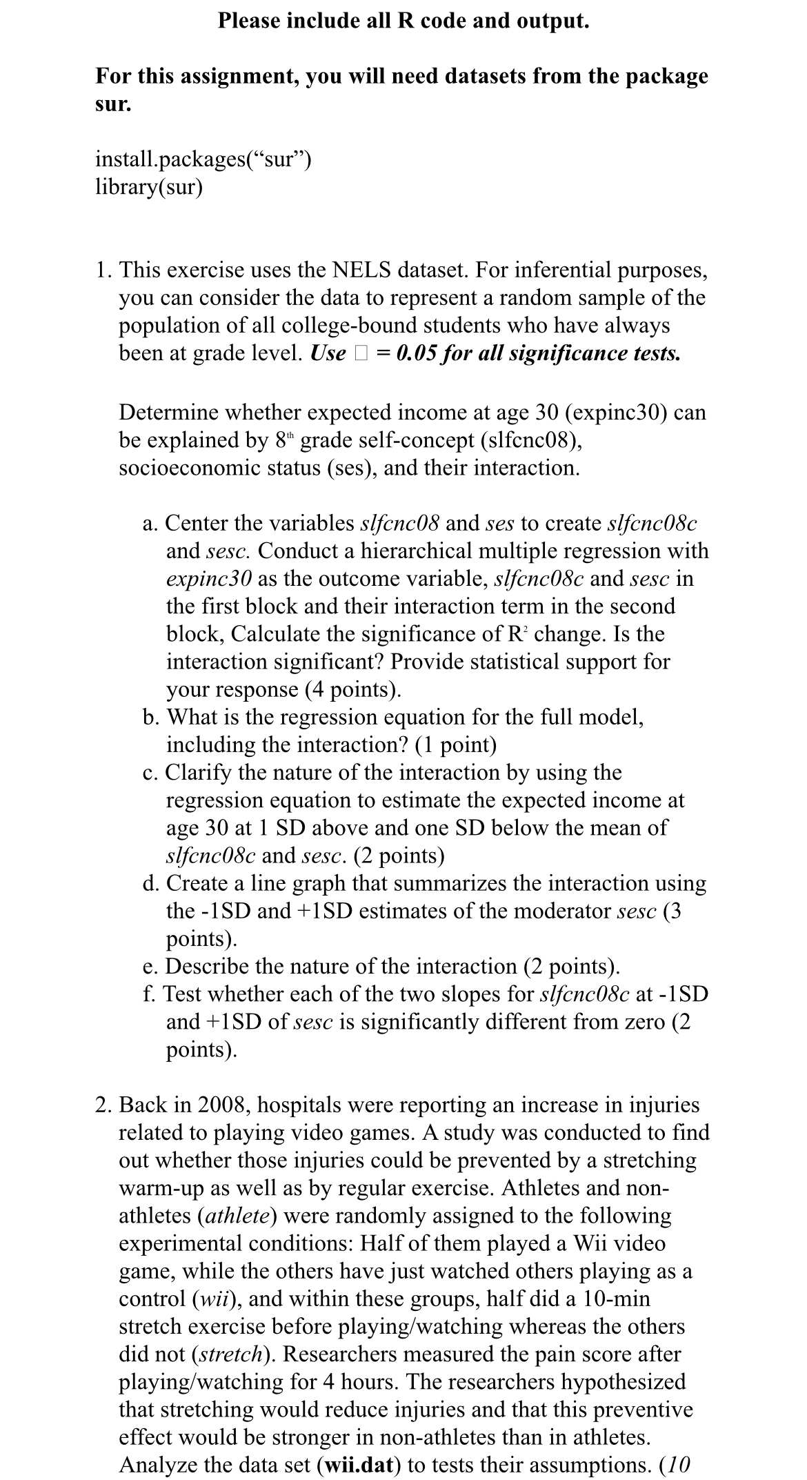 Solved Please include all R ﻿code and output.For this | Chegg.com