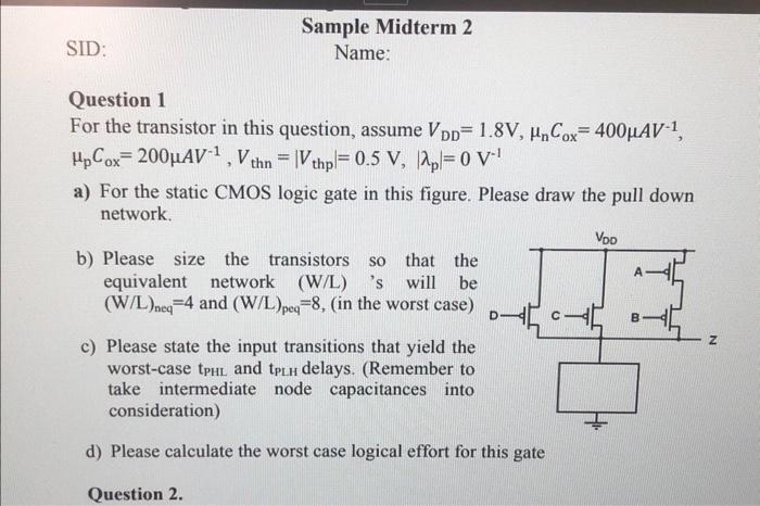 Solved SID: Sample Midterm 2 Name: Question 1 For the | Chegg.com