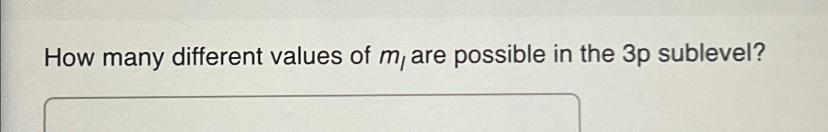 Solved How many different values of ml ﻿are possible in the | Chegg.com