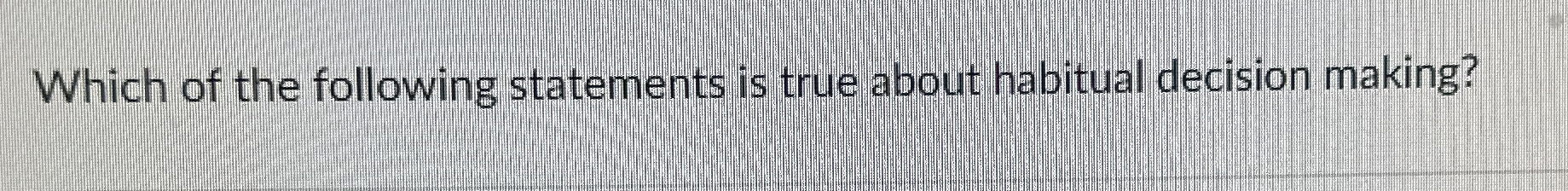 Solved Which of the following statements is true about | Chegg.com