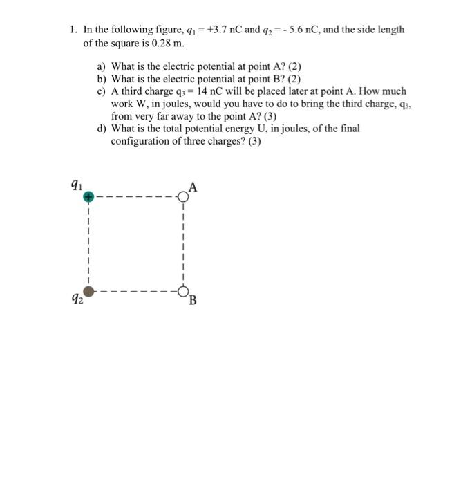 Solved 1. In the following figure, q1=+3.7nC and q2=−5.6nC, | Chegg.com