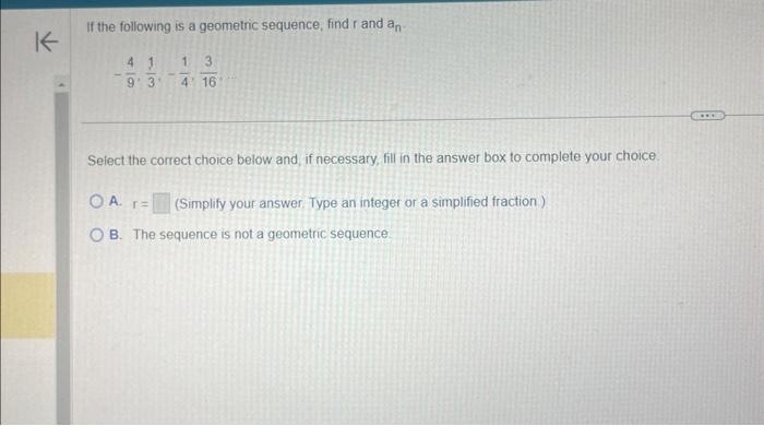 Solved If the following is a geometric sequence, find r and | Chegg.com