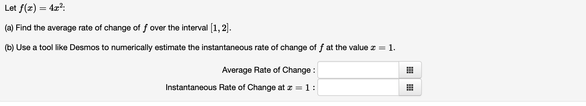 Solved Let f(x)=4x2 ﻿:(a) ﻿Find the average rate of change | Chegg.com