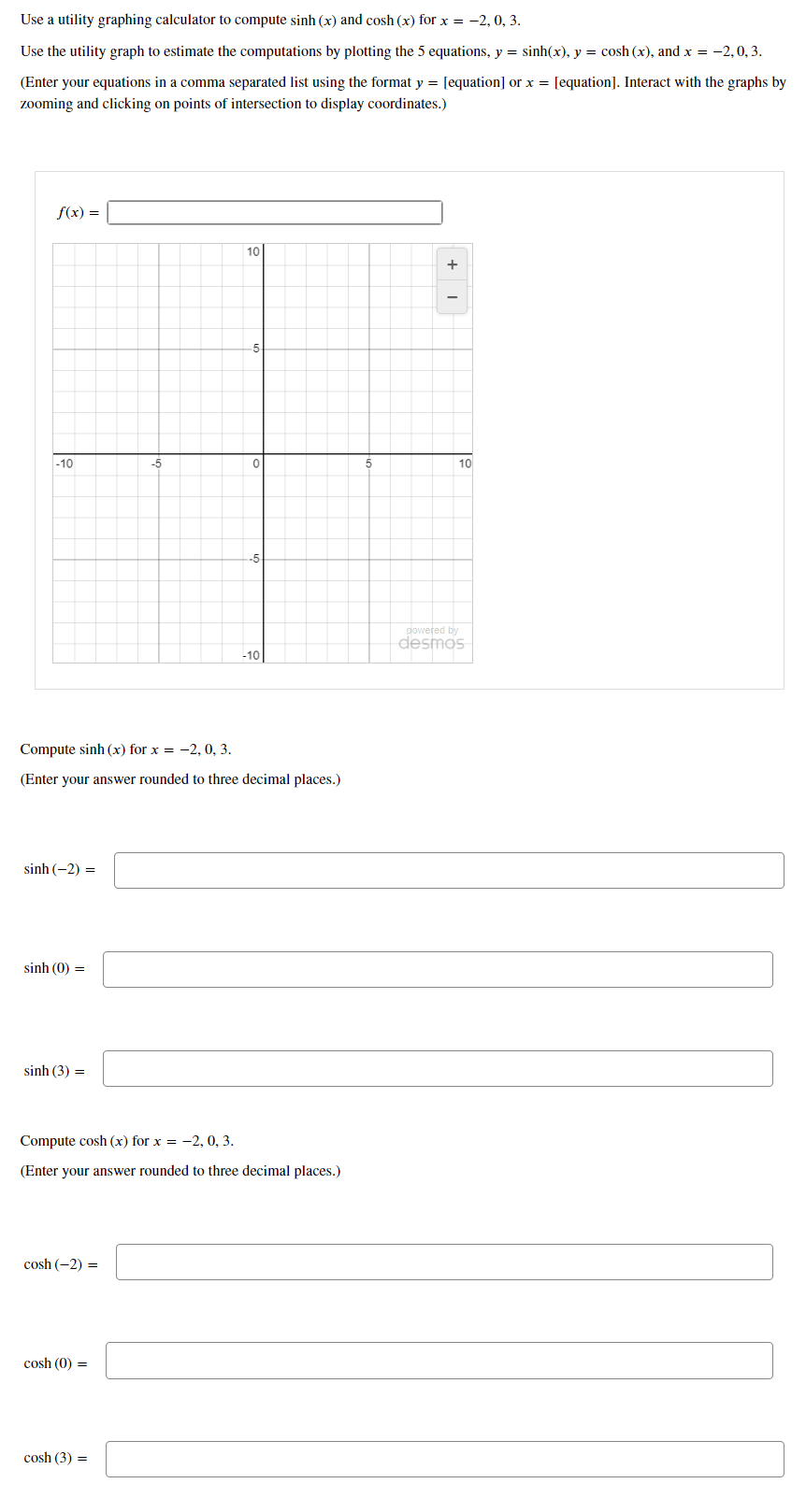 Solved Use a utility graphing calculator to compute sinh(x) | Chegg.com