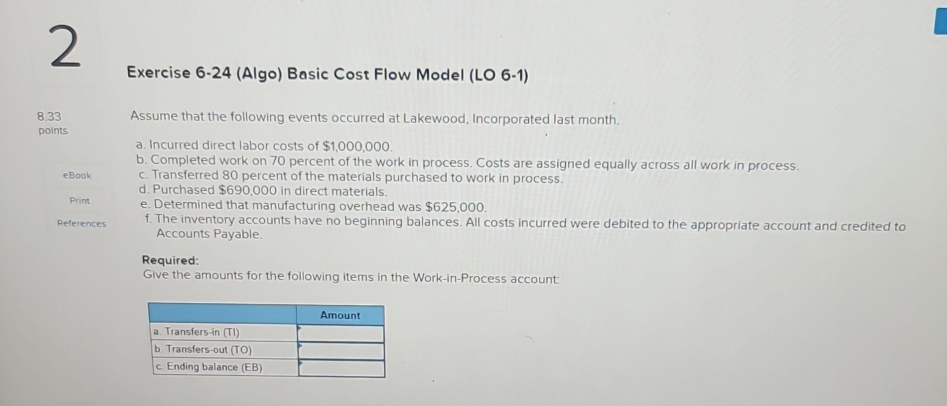 Solved Exercise 6-24 (Algo) Basic Cost Flow Model (LO 6-1) | Chegg.com