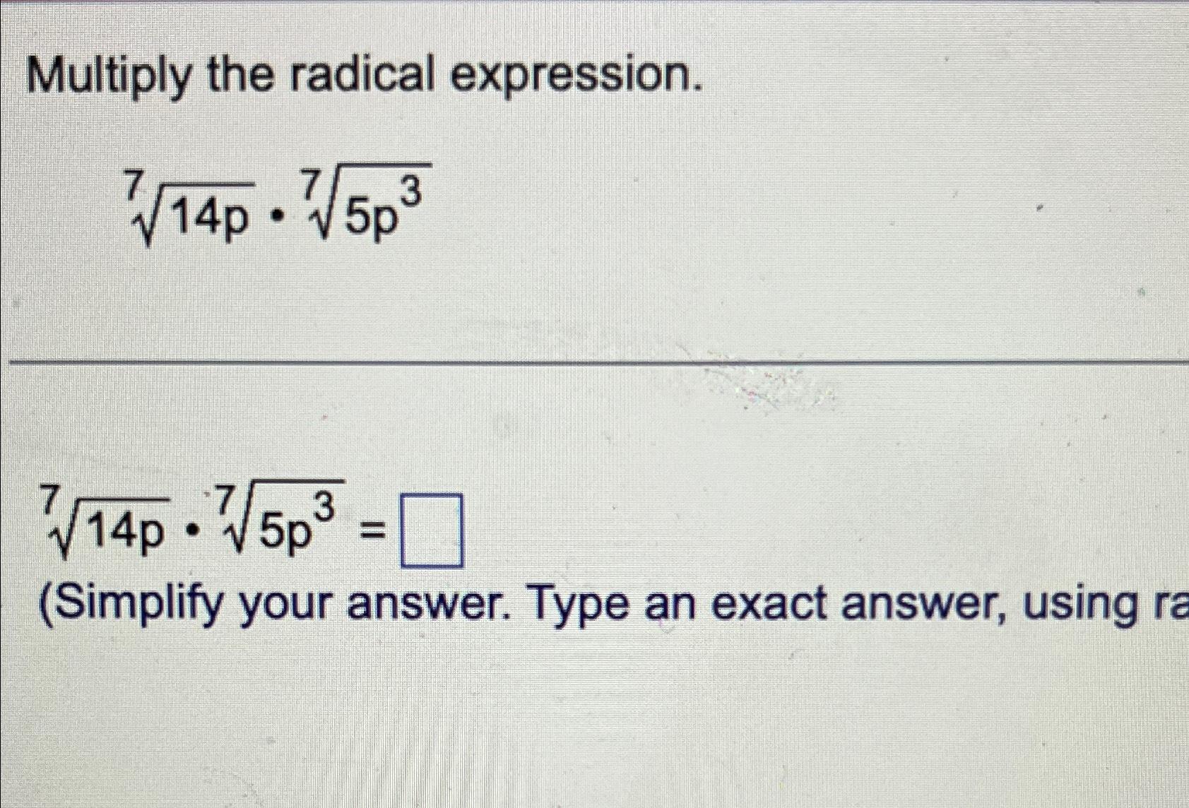Solved Multiply the radical | Chegg.com