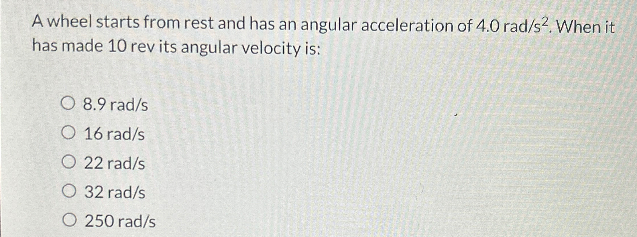 Solved A wheel starts from rest and has an angular | Chegg.com