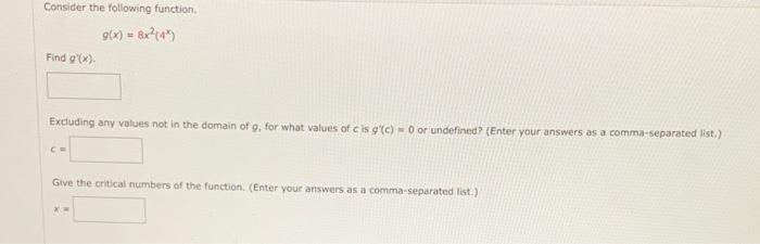 Solved Consider the following function. g(x)=8x2(4x) Find | Chegg.com