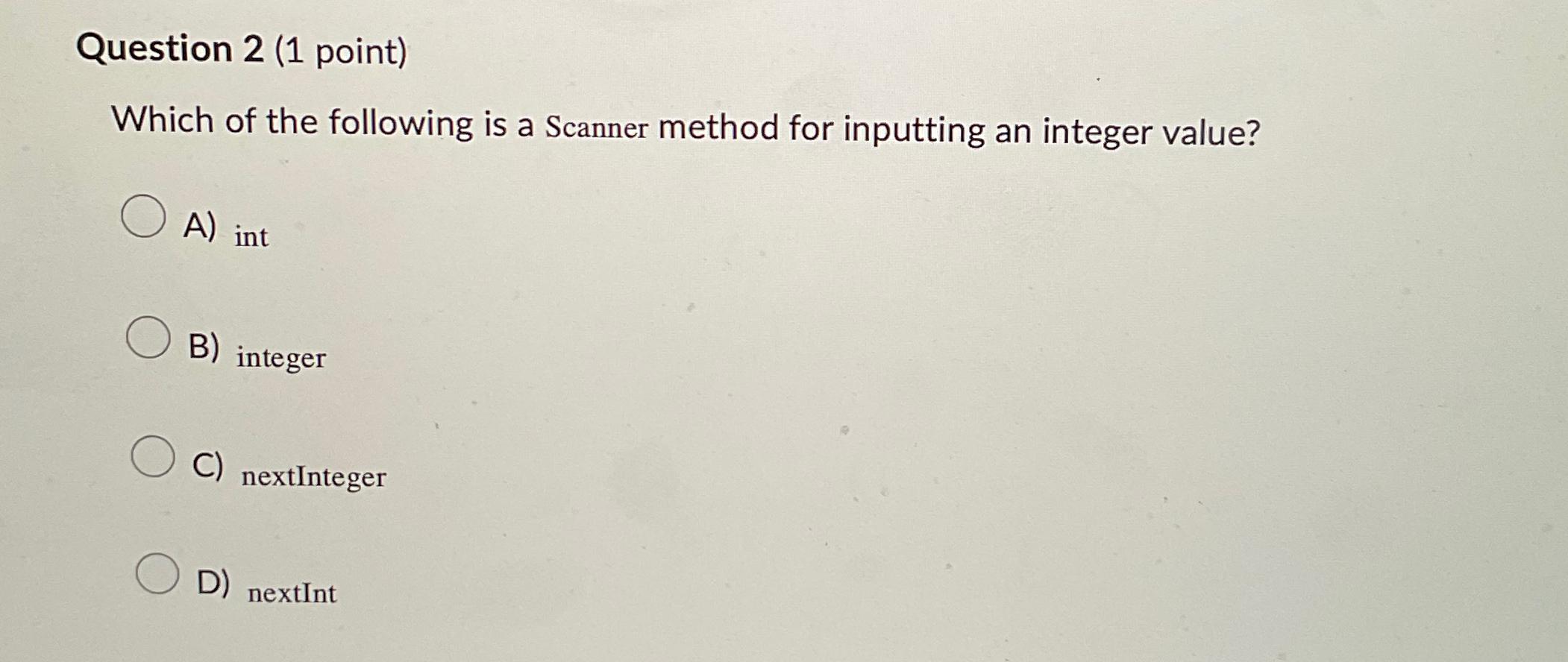 Solved Question 2 (1 ﻿point)Which of the following is a | Chegg.com