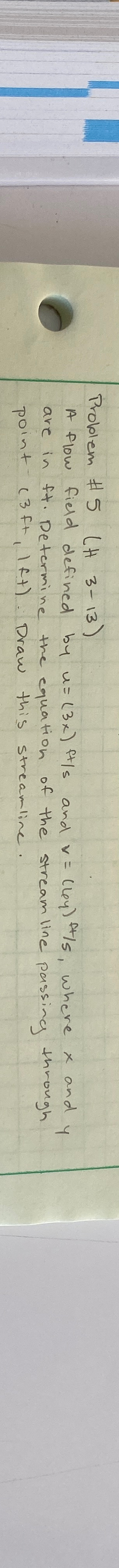 Solved Problem #5(H,3-13) ﻿A flow field defined by u=(3x) | Chegg.com