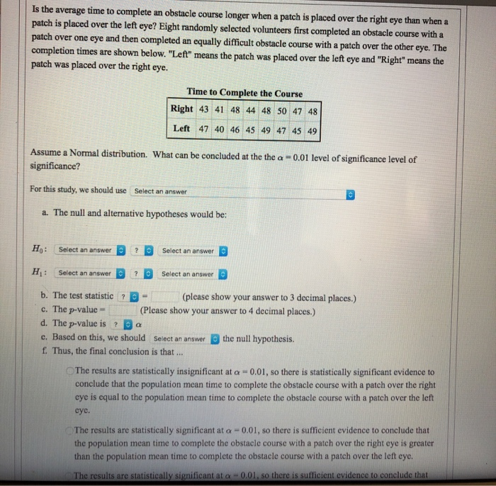 Solved Is The Average Time To Complete An Obstacle Course Chegg
