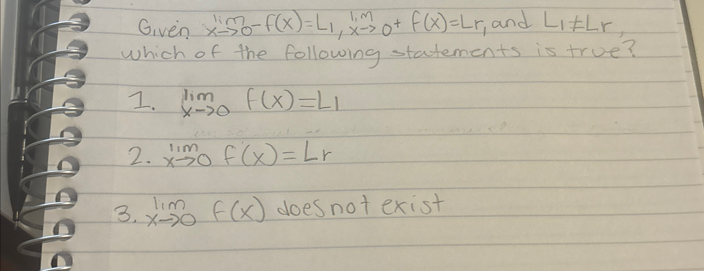 Solved Given limx→0-f(x)=L1,limx→0+f(x)=Lr, ﻿and L1≠Lr | Chegg.com