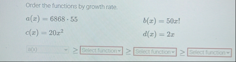 Solved Order the functions by growth | Chegg.com