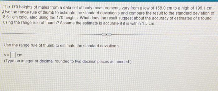 Solved The 170 heights of males from a data set of body | Chegg.com