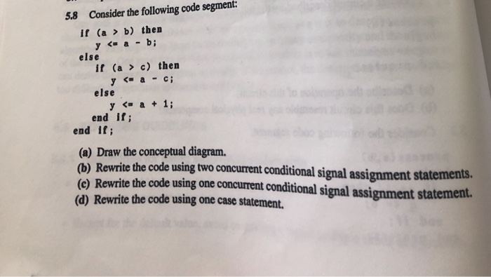 Solved 5.8 Consider the following code segment: if (a > b) | Chegg.com