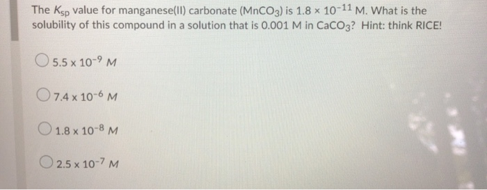 Solved The Ksp value for manganese(II) carbonate (MnCO3) is | Chegg.com