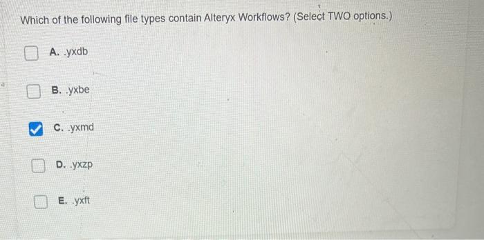 Which of the following file types contain Alteryx | Chegg.com