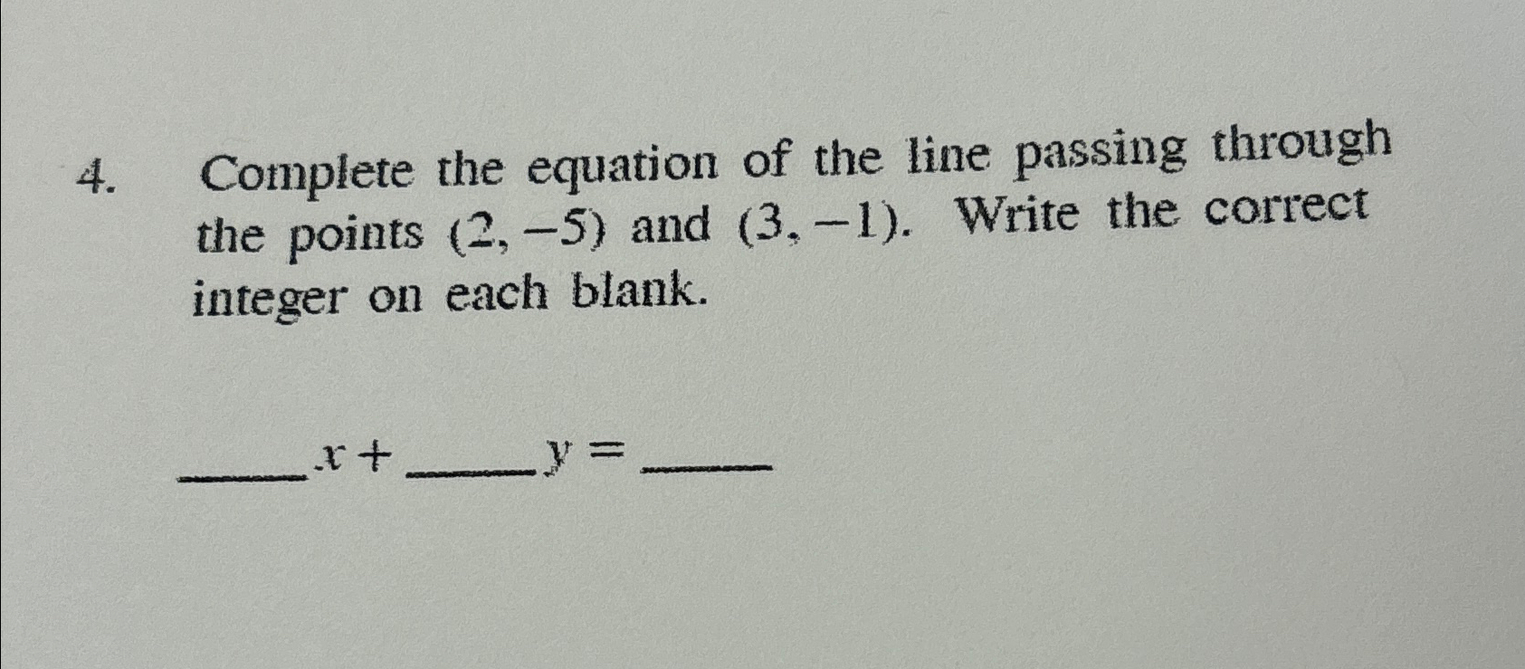 Solved Complete The Equation Of The Line Passing Through The
