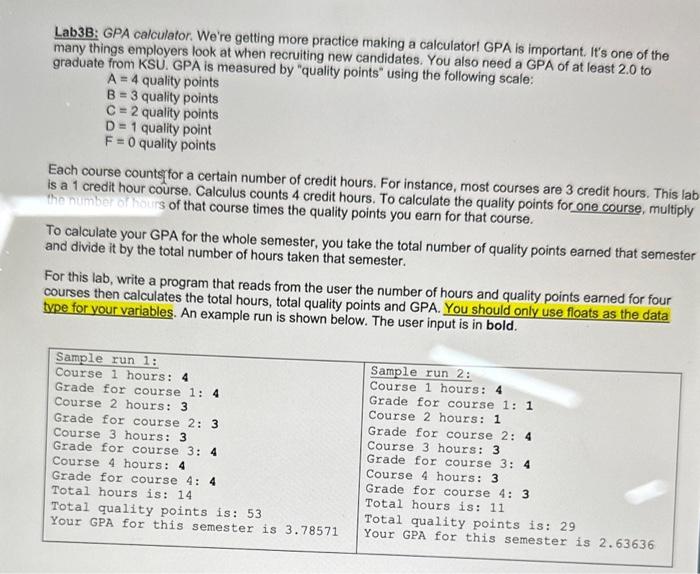 Solved Lab3B: GPA calculator. We're getting more practice | Chegg.com