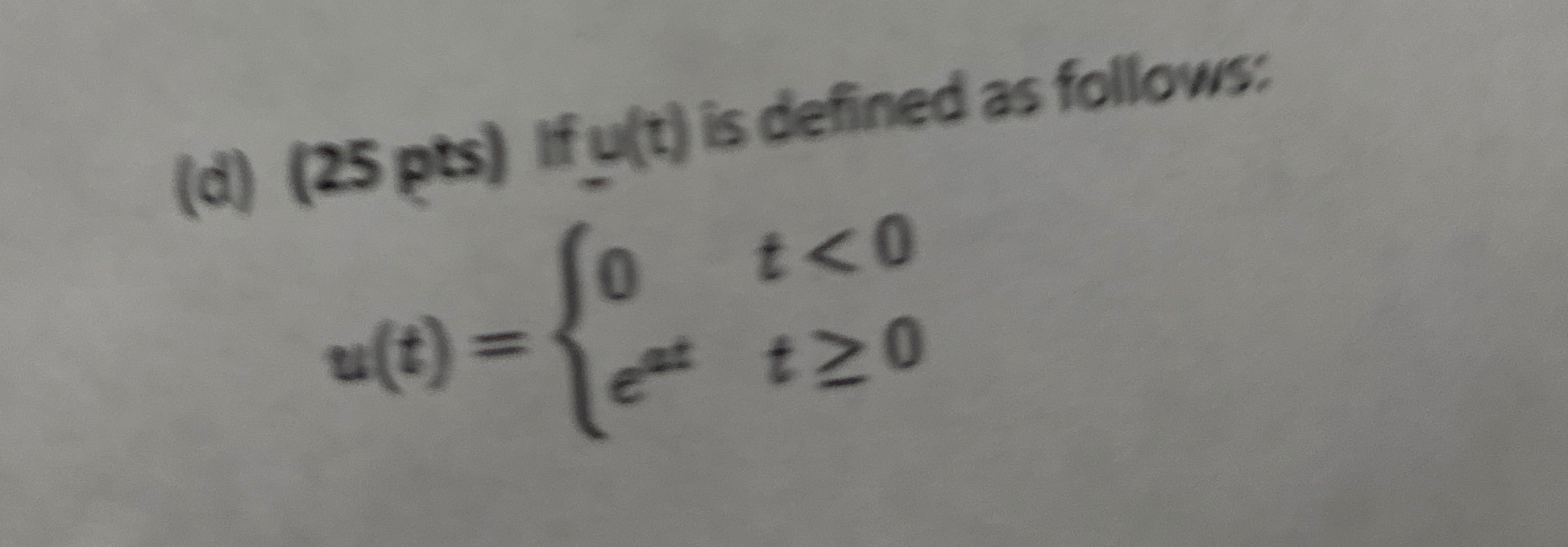 Solved (d) 25 ﻿pts) ﻿If u(t) ﻿is defined as | Chegg.com
