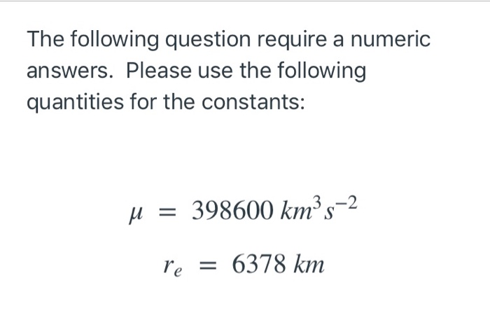 Solved The following question require a numeric answers. | Chegg.com