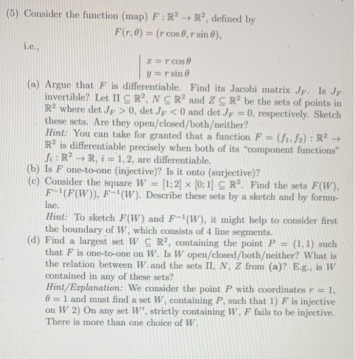 Solved (5) Consider the function (map) F: R2 + R2, defined | Chegg.com