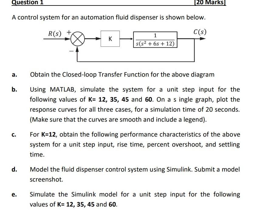 Solved [20 Marks] Question 1 A control system for an | Chegg.com