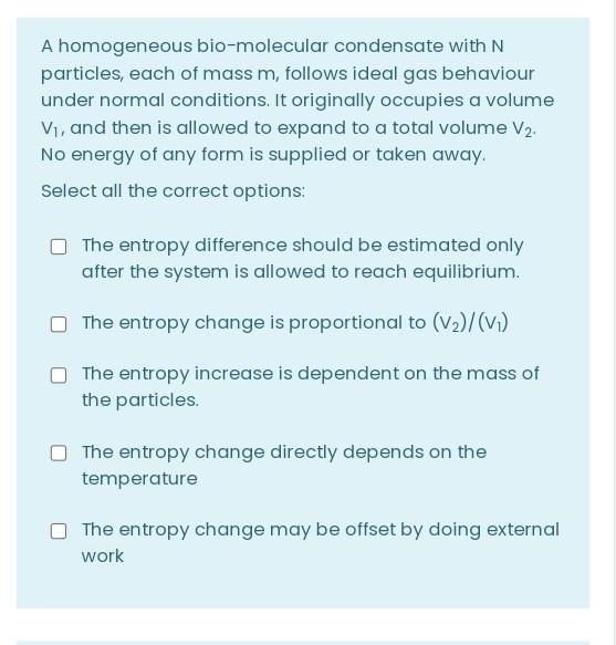 Solved A homogeneous bio-molecular condensate with N | Chegg.com