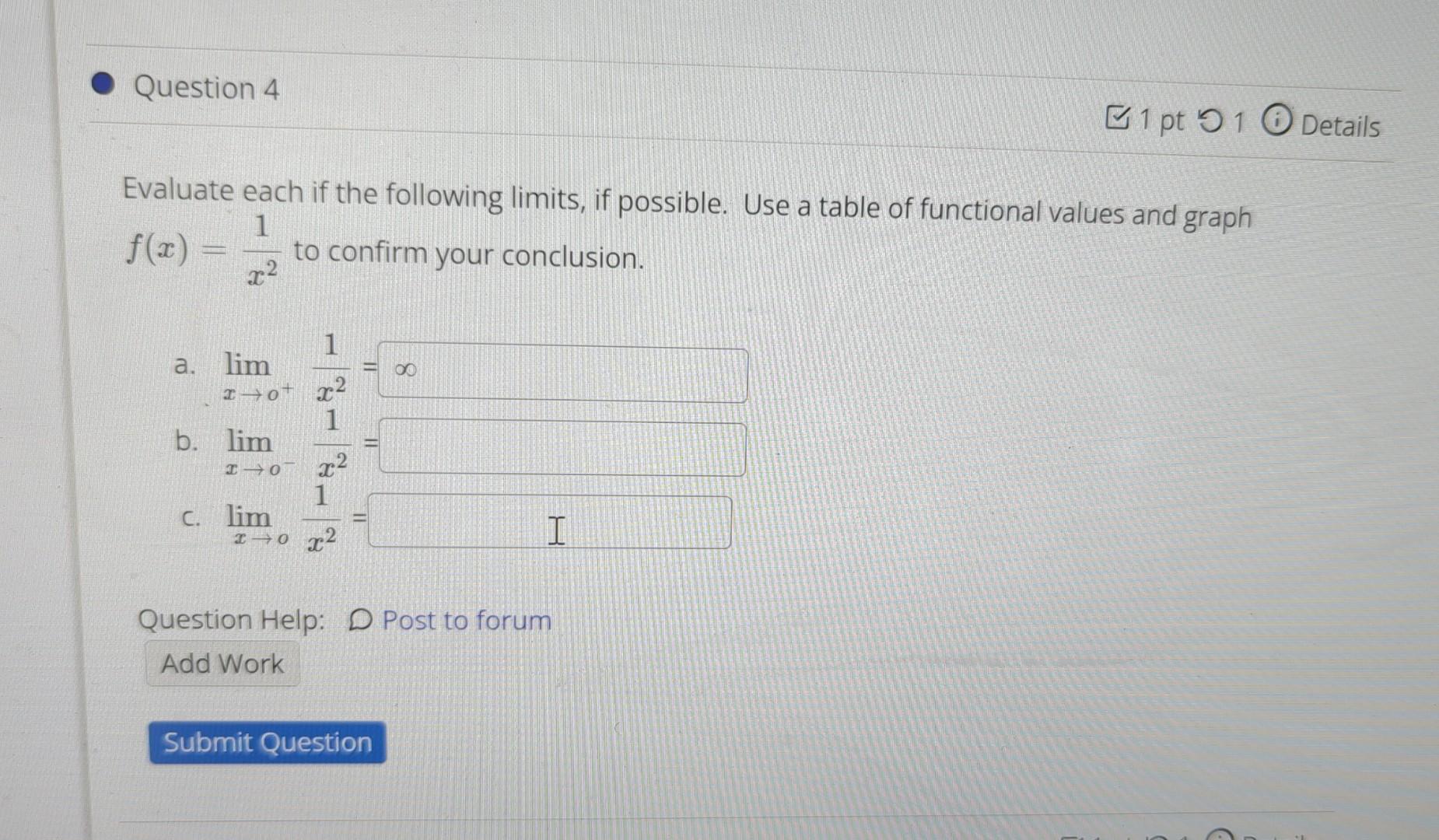 Solved Evaluate each if the following limits, if possible. | Chegg.com