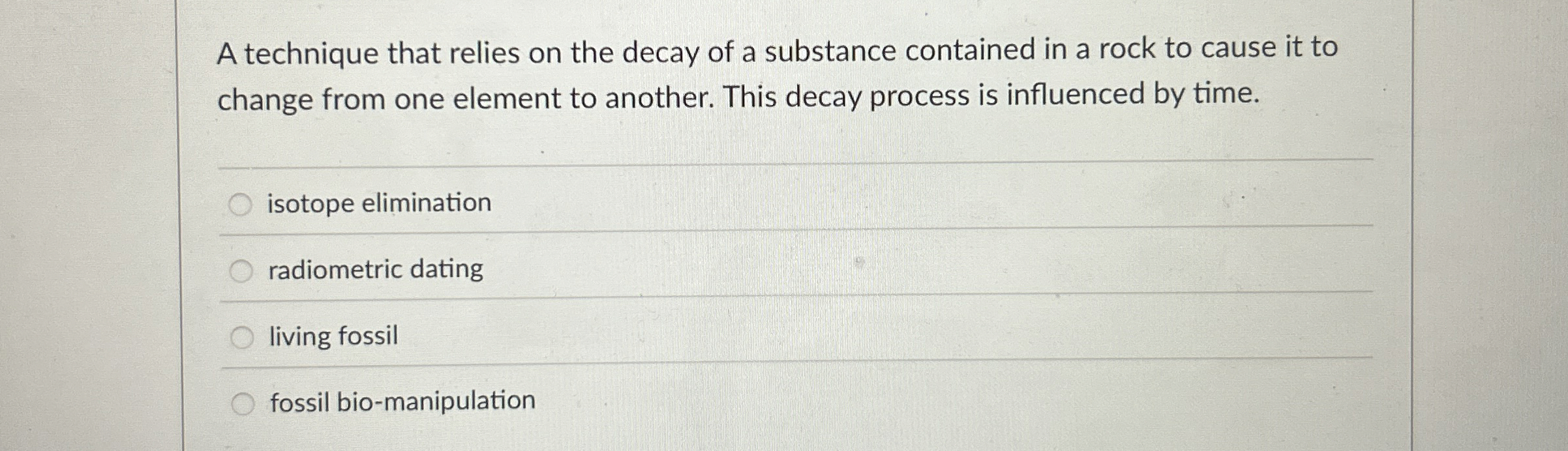 Solved by an EXPERT A technique that relies on the decay of a substance | Chegg.com