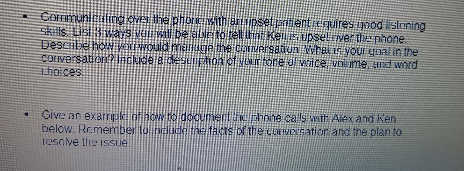 Solved Communicating over the phone with an upset patient | Chegg.com