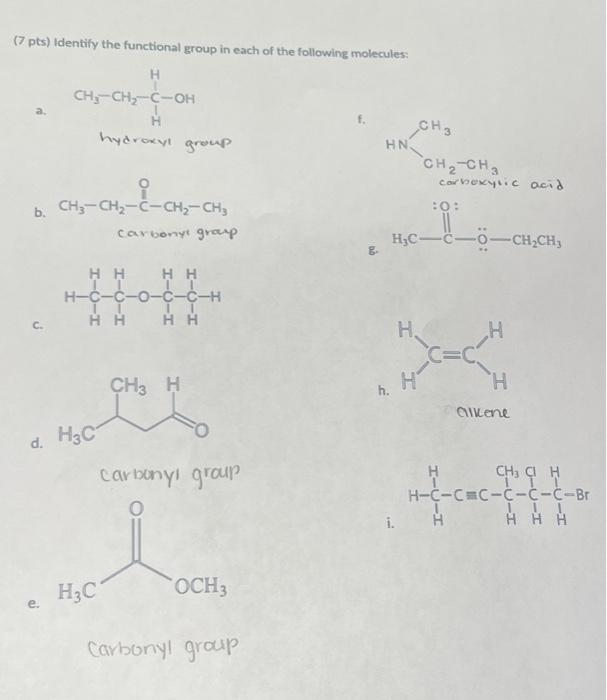 Solved (7 pts) Identify the functional group in each of the | Chegg.com